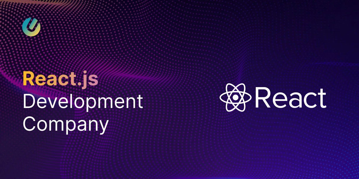 ReactJS Development Company | Custom Services & Solutions ReactJS Development Company | Custom Services & Solutions